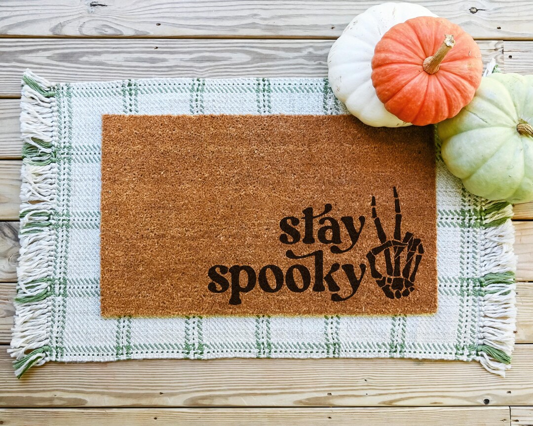 Stay Spooky Doormat, Halloween Doormat, Funny Doormat, Stay Spooky Door ...