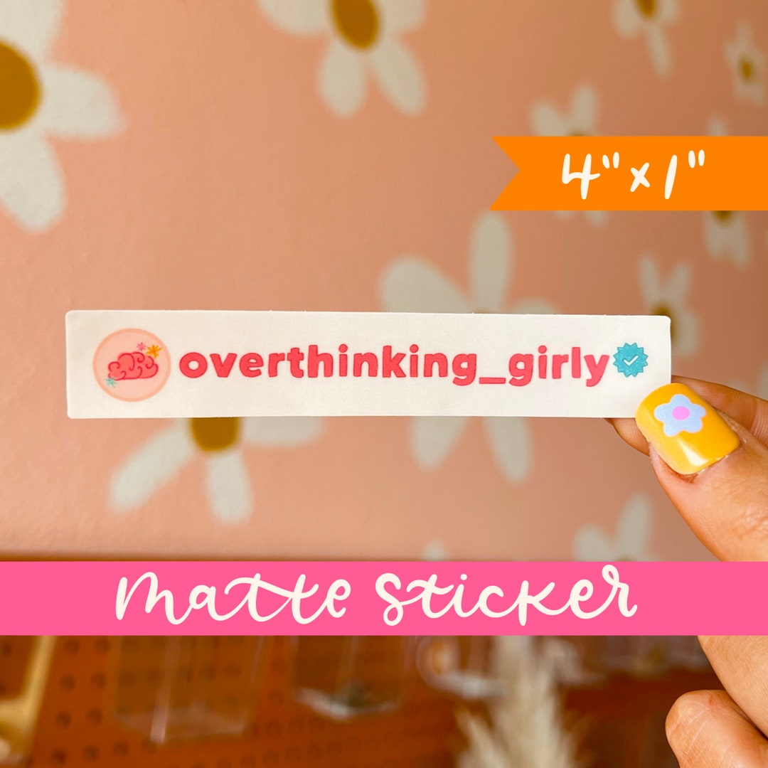 Overthink Girly Sticker / Adhd Sticker / Decal / Girly Sticker ...