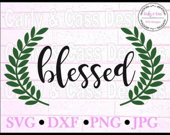 Blessed svg | Etsy