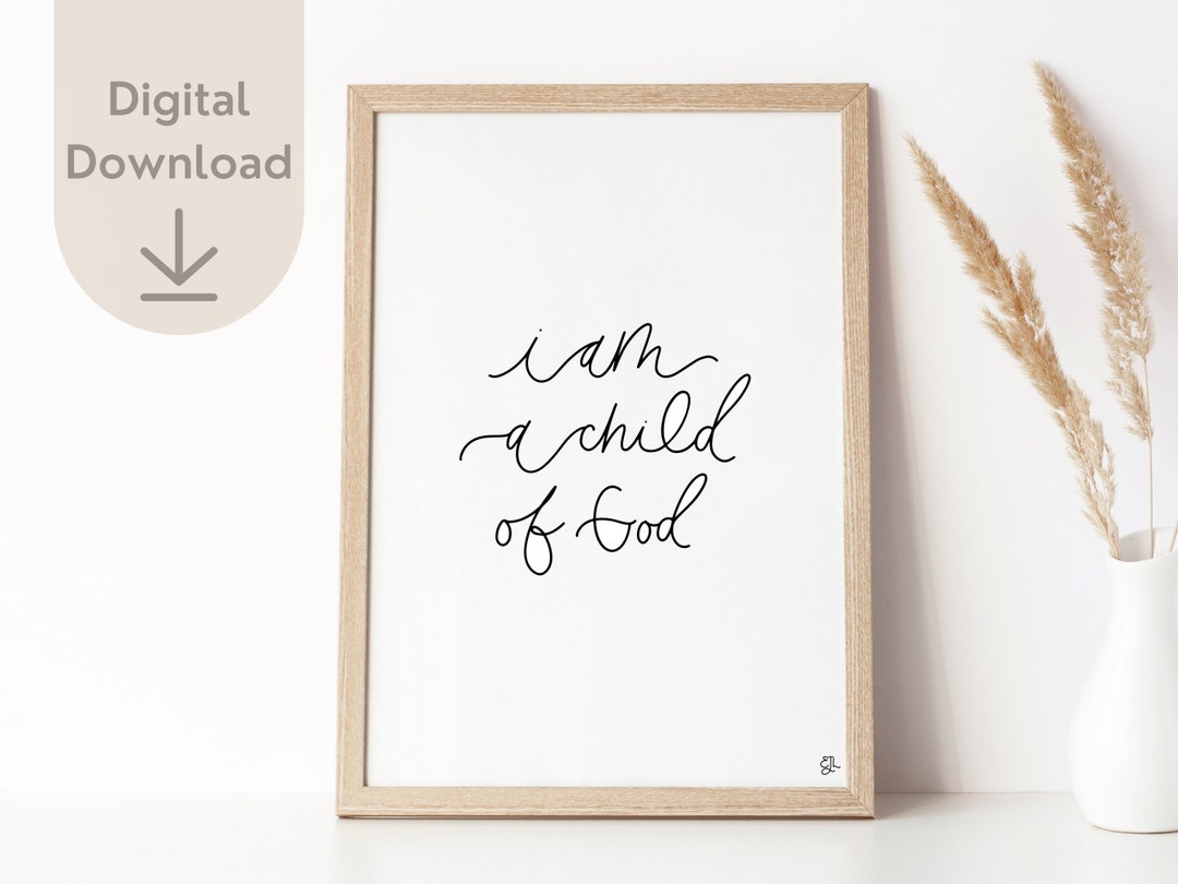I Am a Child of God | Printable Art | Positive Playroom Decor | Church ...