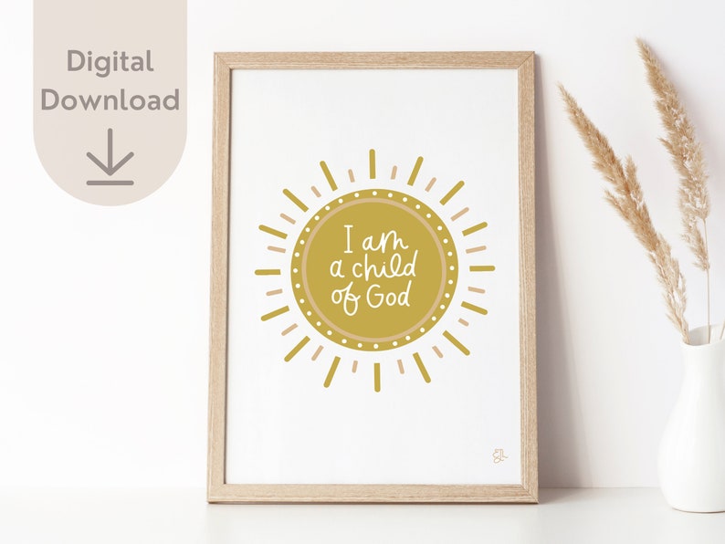 I Am a Child of God | Printable Art | Positive Playroom Decor | Church ...