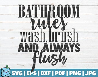 Bathroom rules svg | Etsy