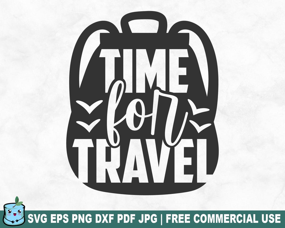 Time for Travel SVG Cut File, Adventure Vacation Hiking SVG for Cricut ...