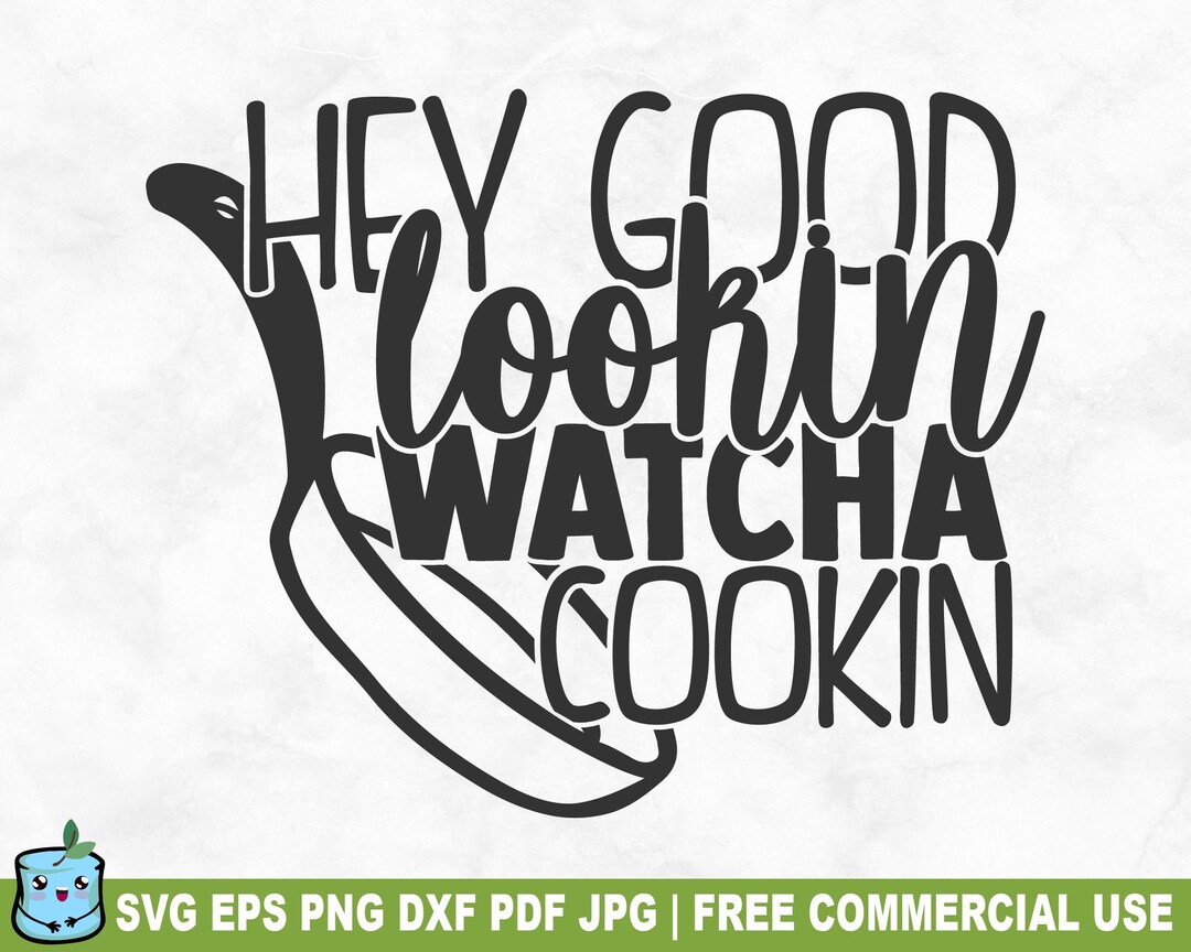Hey Good Lookin SVG Cut File, Funny Cooking Kitchen Apron SVG for ...