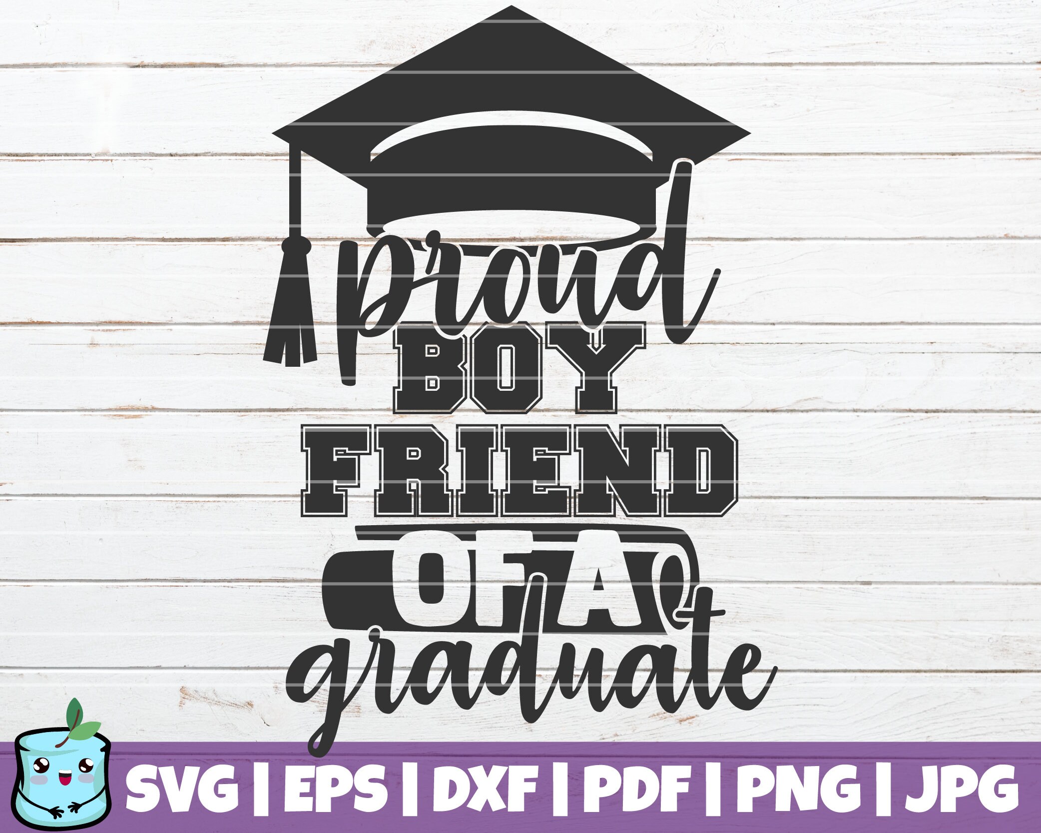 Proud Boyfriend of A Graduate SVG Cut File Commercial Use | Etsy