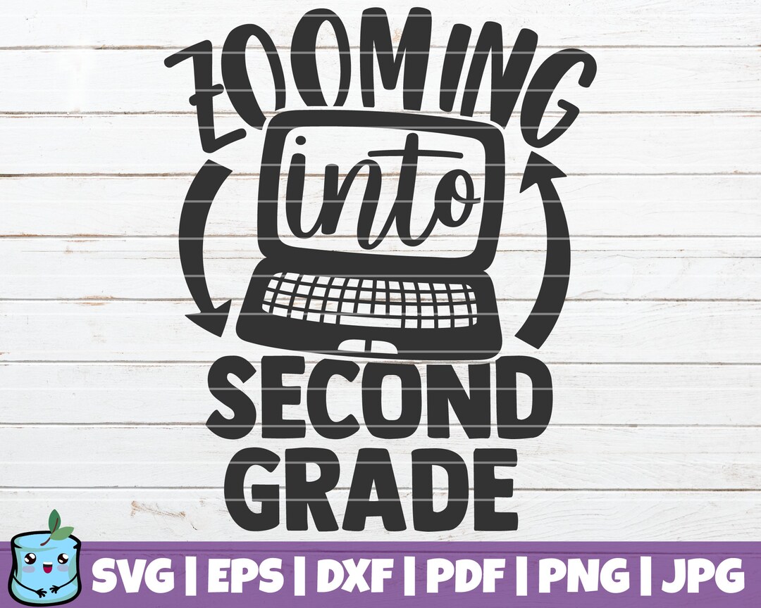 Zooming Into Second Grade SVG Cut File Commercial Use Printable Vector ...