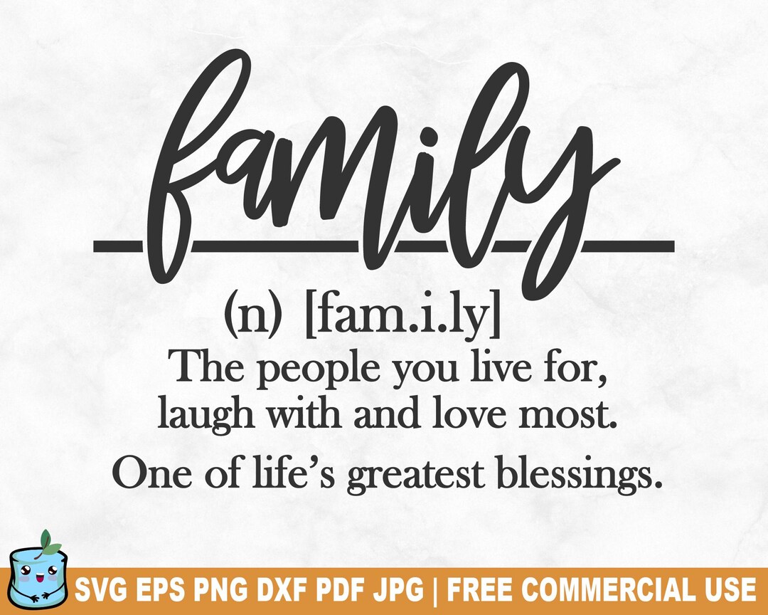 Family Definition SVG Cut File, Funny Family Friends Definition SVG for ...