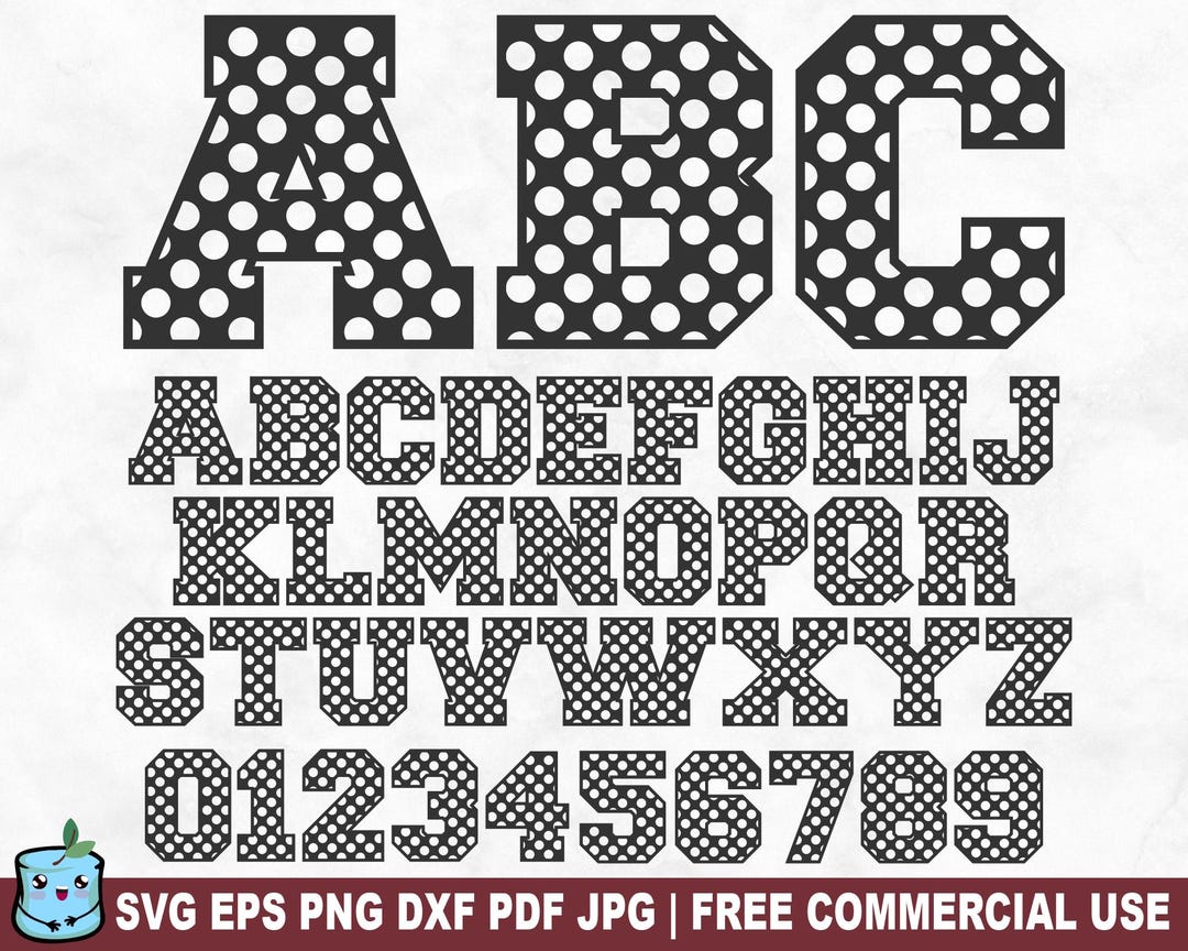 Polka Dot Alphabet and Numbers SVG Cut File | Commercial Use | Instant ...