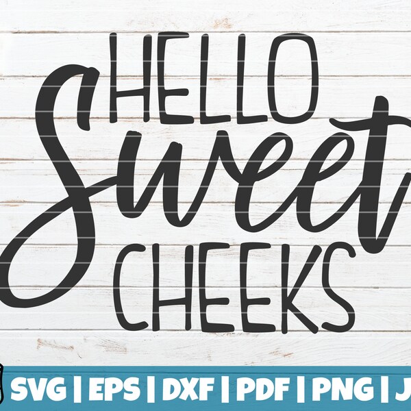 Hello Sweet Cheeks - Etsy