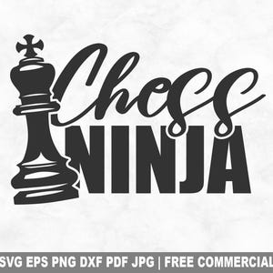 Chess Ninja SVG Cut File, Chess Player Board SVG for Cricut Silhouette ...