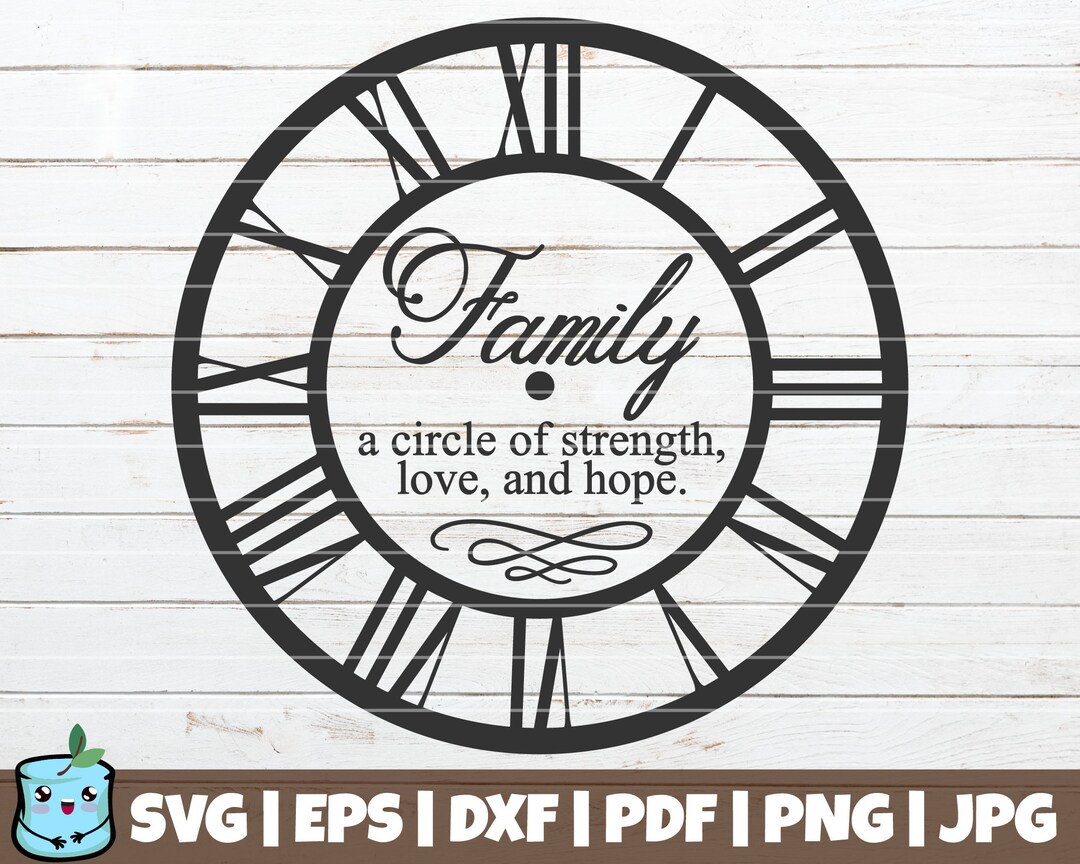 Family A Circle of Strength, Love, and Hope SVG Cut File Commercial Use ...