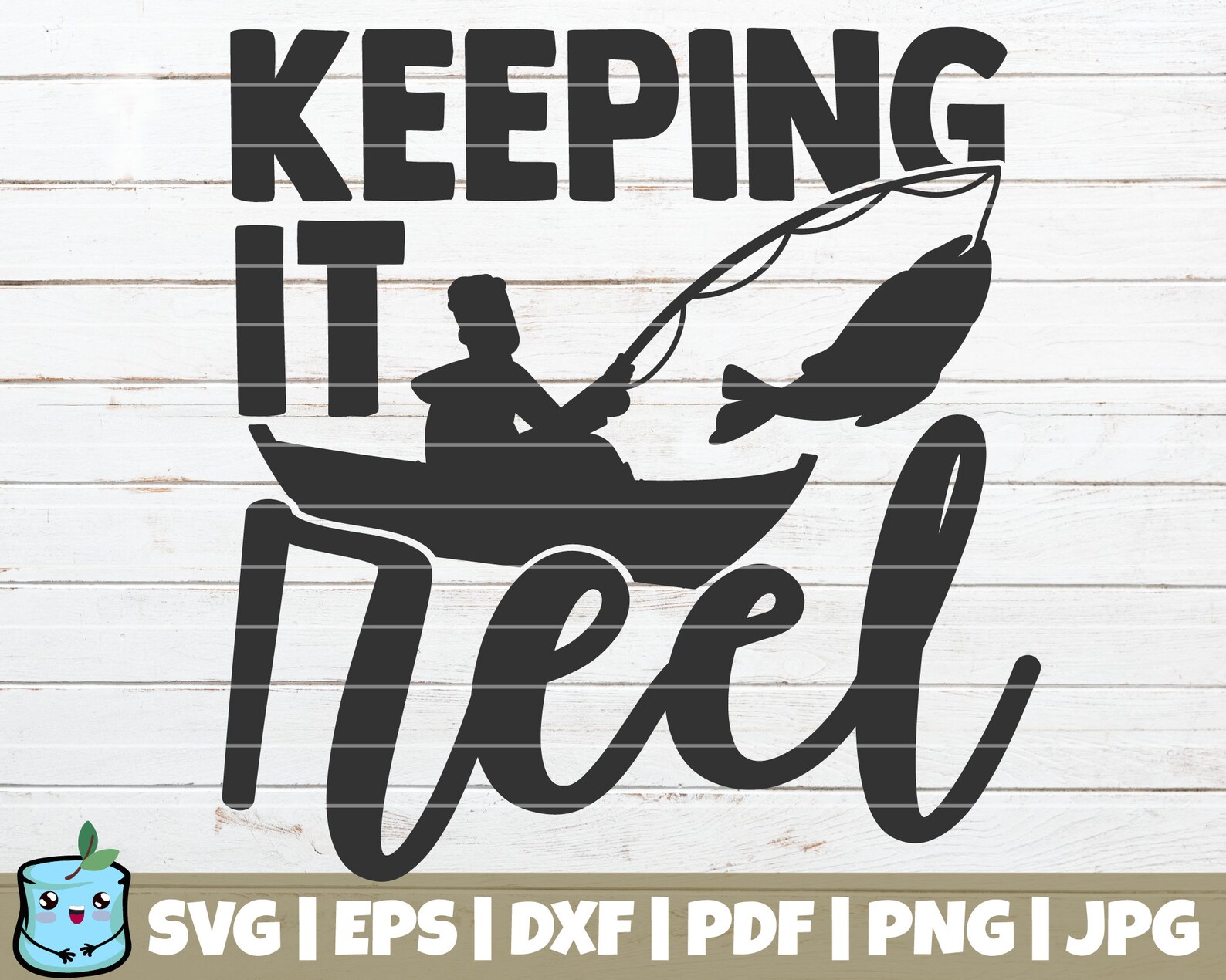 Keeping It Reel SVG Cut File Commercial Use Instant - Etsy