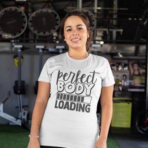 Perfect Body Loading SVG Cut File | Commercial Use | Printable Vector ...