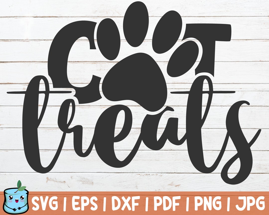 Cat Treats SVG Cut File Cat Mom SVG Instant Download Commercial Use ...