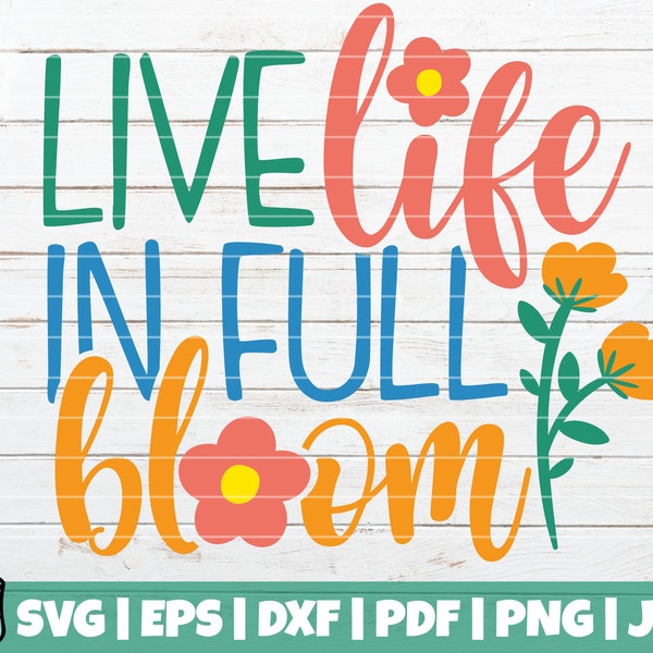 Live Life in Full Bloom - Etsy