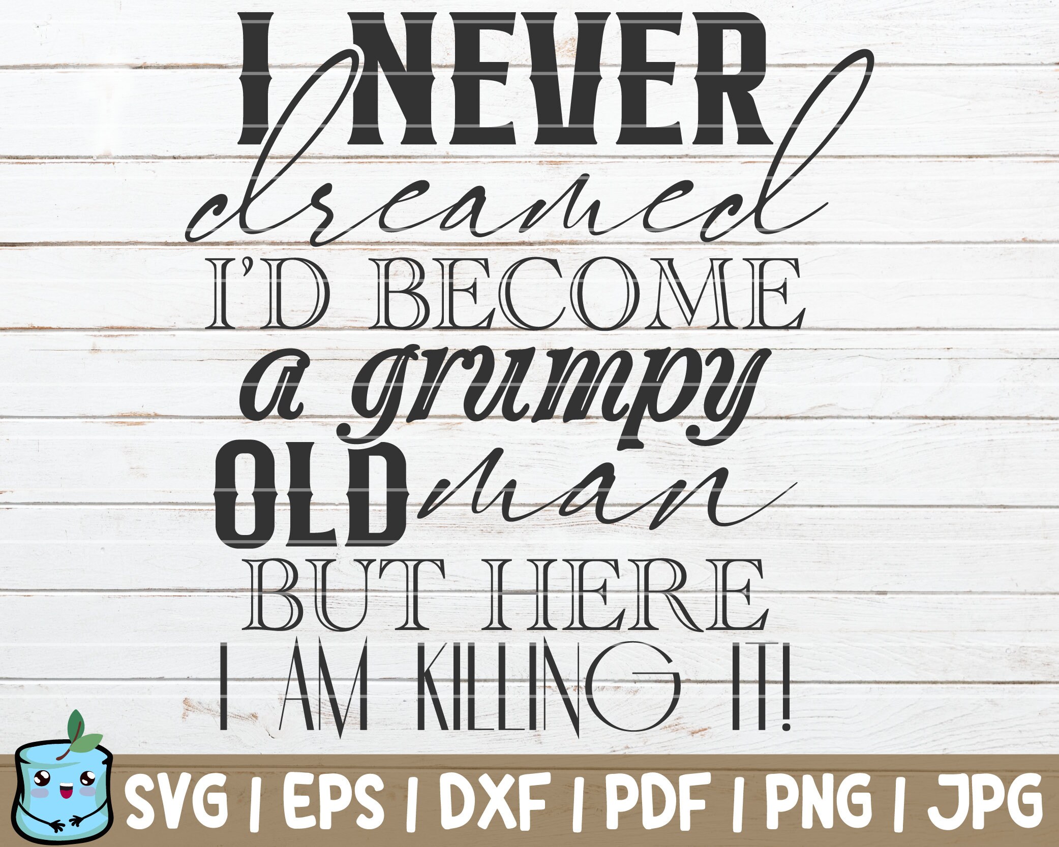 Getting Older SVG Bundle Grandpa SVG Cut File Instant - Etsy Canada