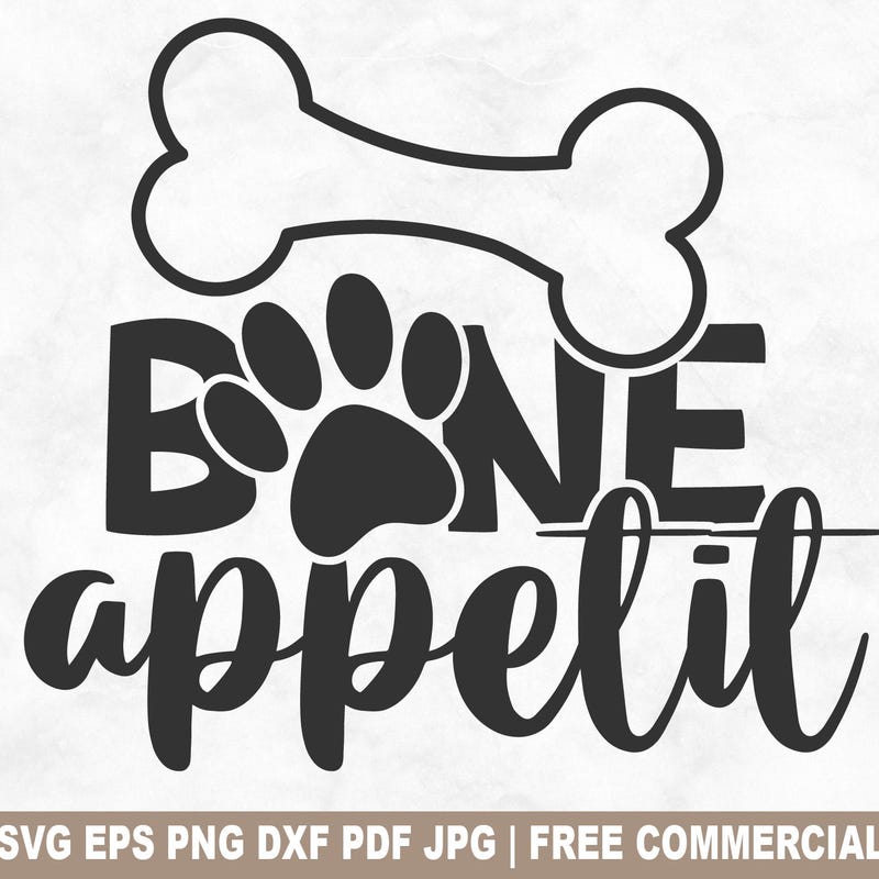 Bone Appetit Svg - Etsy