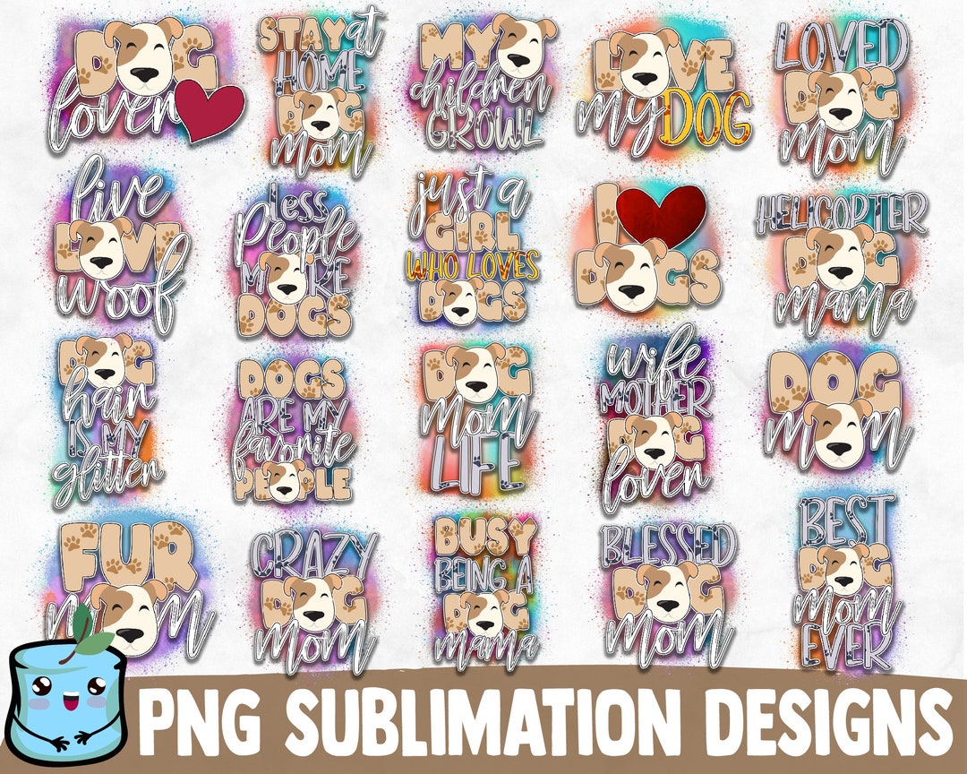 Dog Mom Sublimation Bundle | Sublimation Designs | Dog Mom PNG Print ...