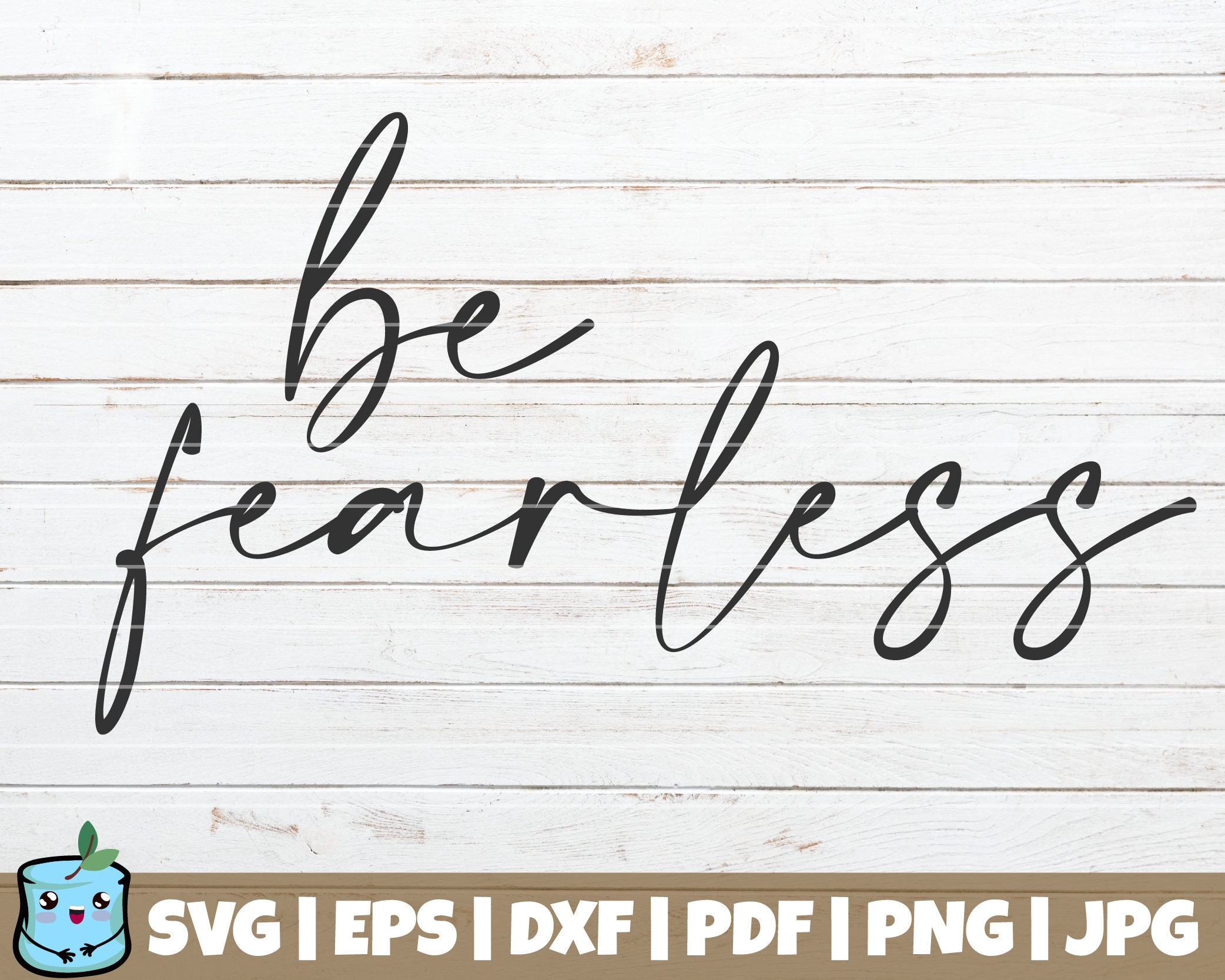 Be Fearless SVG Cut File Commercial Use Printable Vector - Etsy