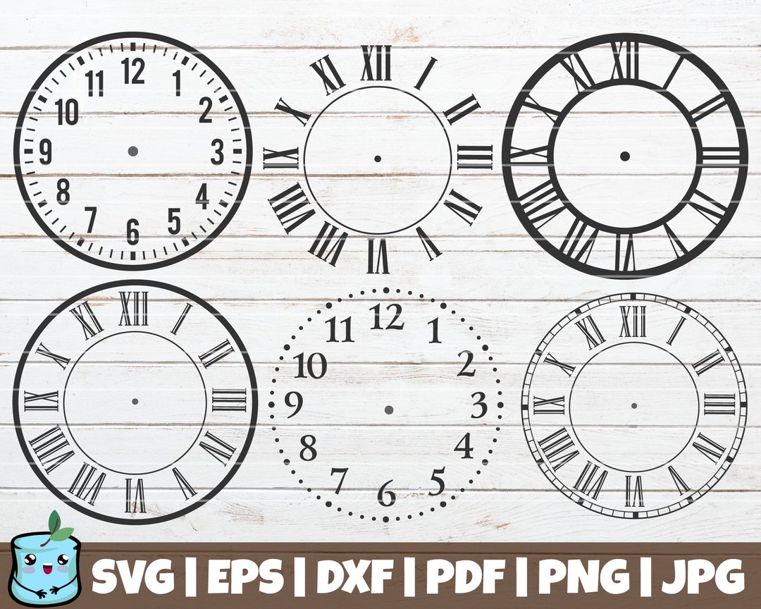 Clock Face SVG Bundle SVG Cut Files Commercial Use Instant Download ...