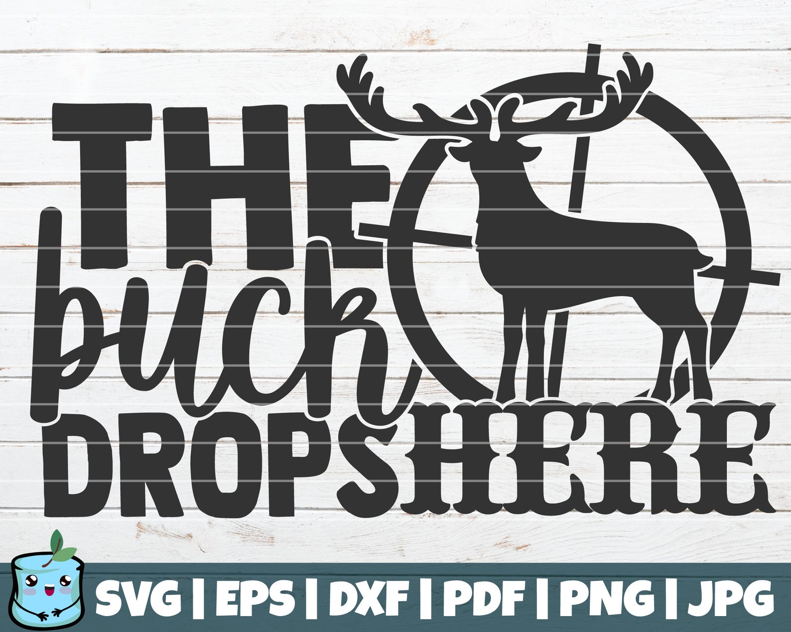 The Buck Drops Here SVG Cut File Commercial Use Instant Download ...