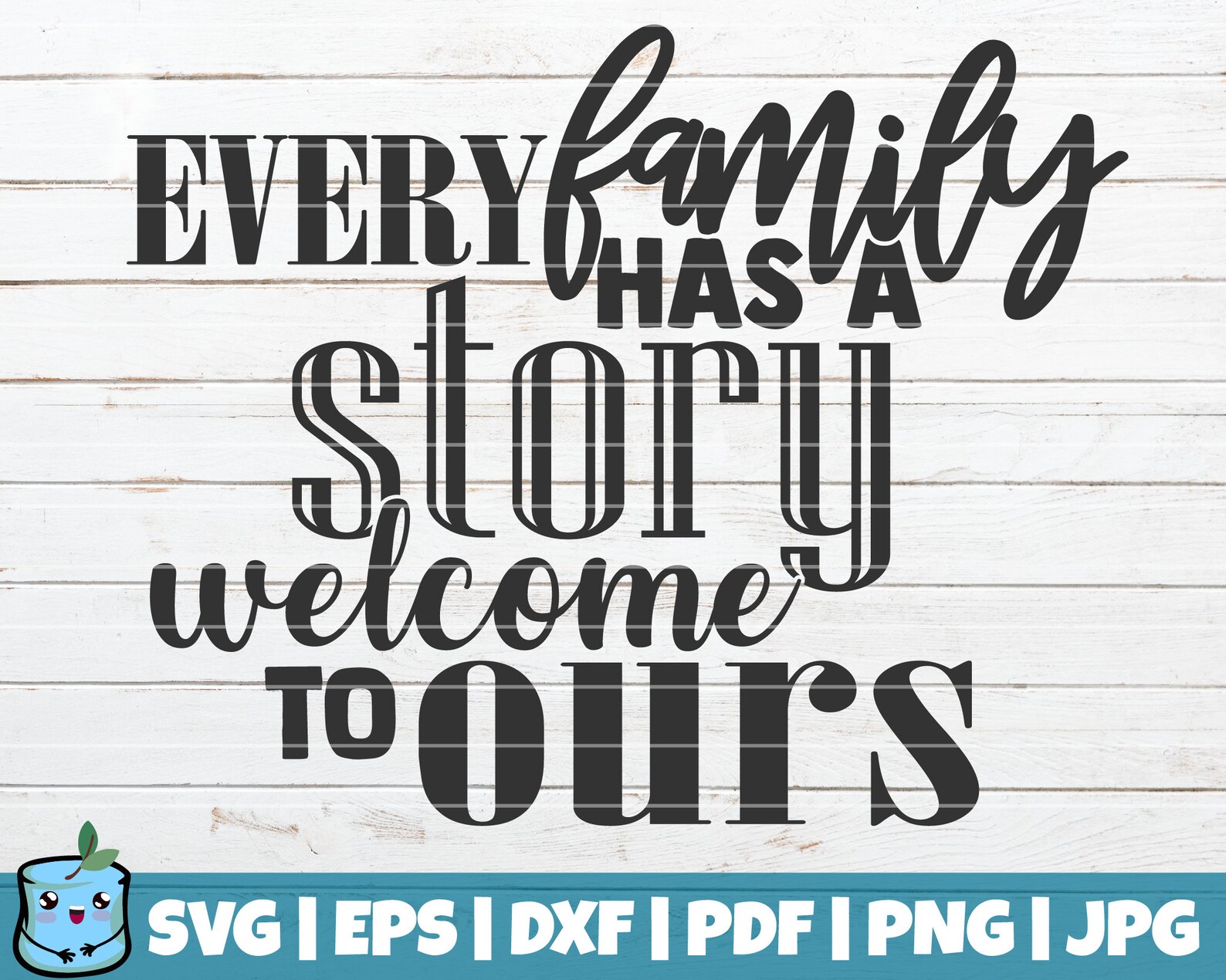 Every Family Has A Story Welcome to Ours SVG Cut File | Etsy