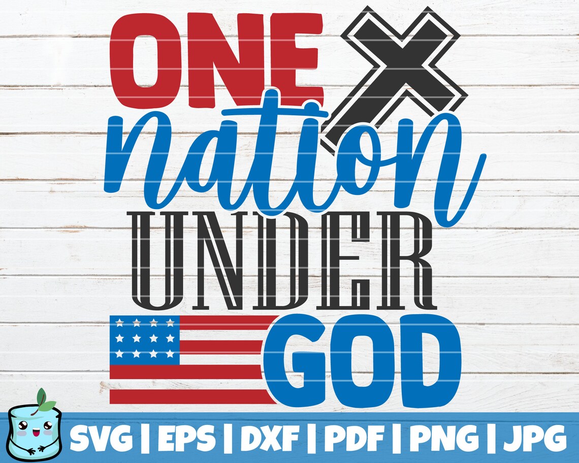One Nation Under God SVG Cut File Commercial Use Printable - Etsy