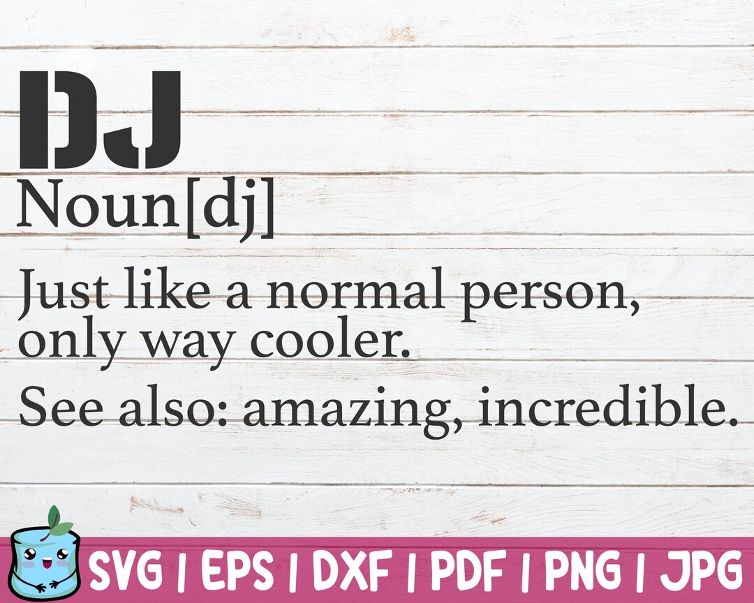 Dj Definition SVG Cut File Instant Download Commercial Use Disc Jockey ...
