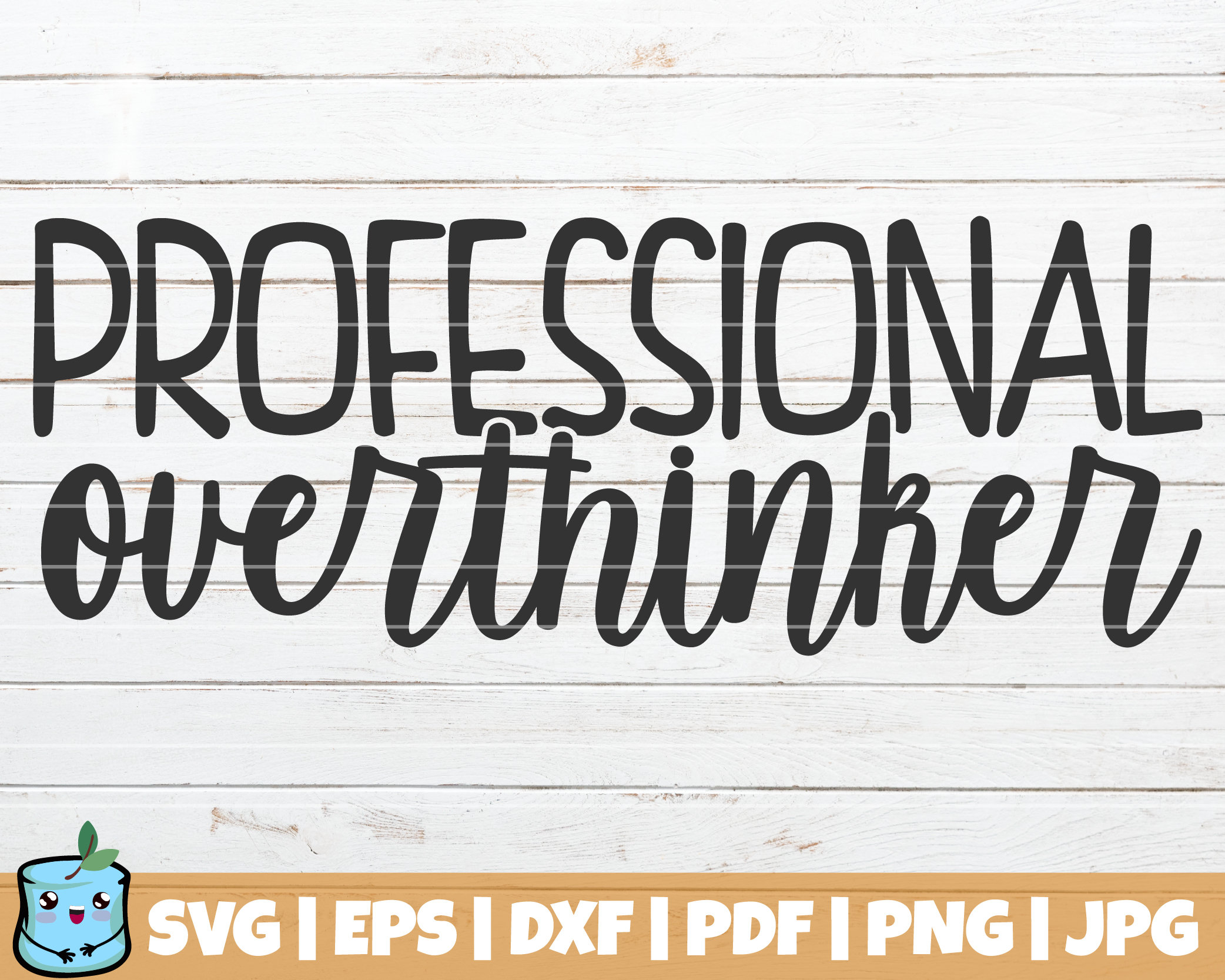 Professional Overthinker SVG Cut File Commercial Use | Etsy
