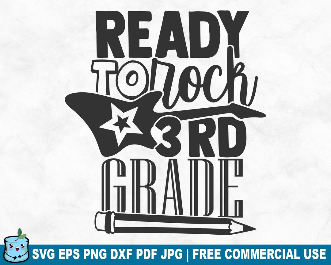 Ready to Rock 3rd Grade SVG Cut File, 3rd Grade Boy Girl SVG for Cricut ...