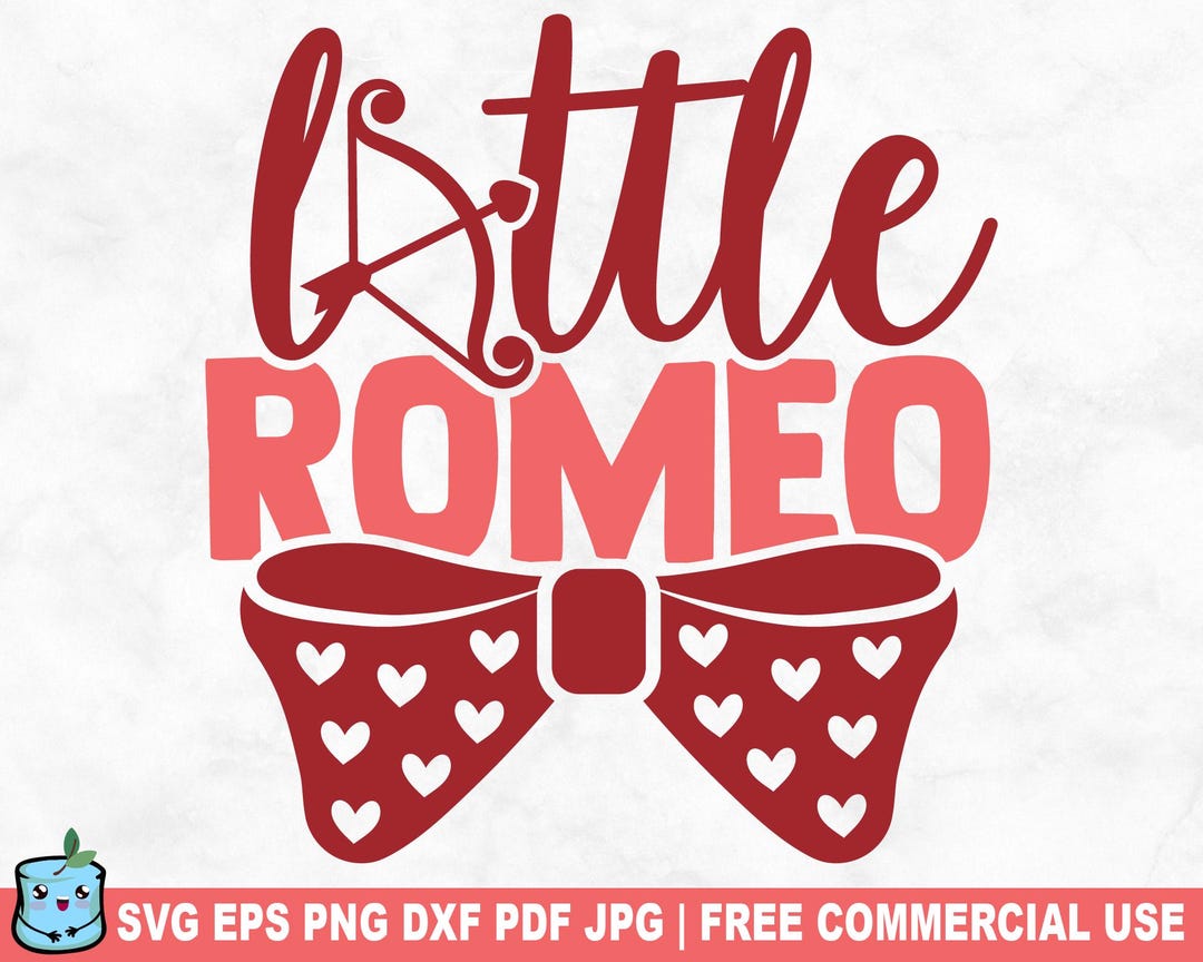 Little Romeo SVG Cut File | Commercial Use | Instant Download ...