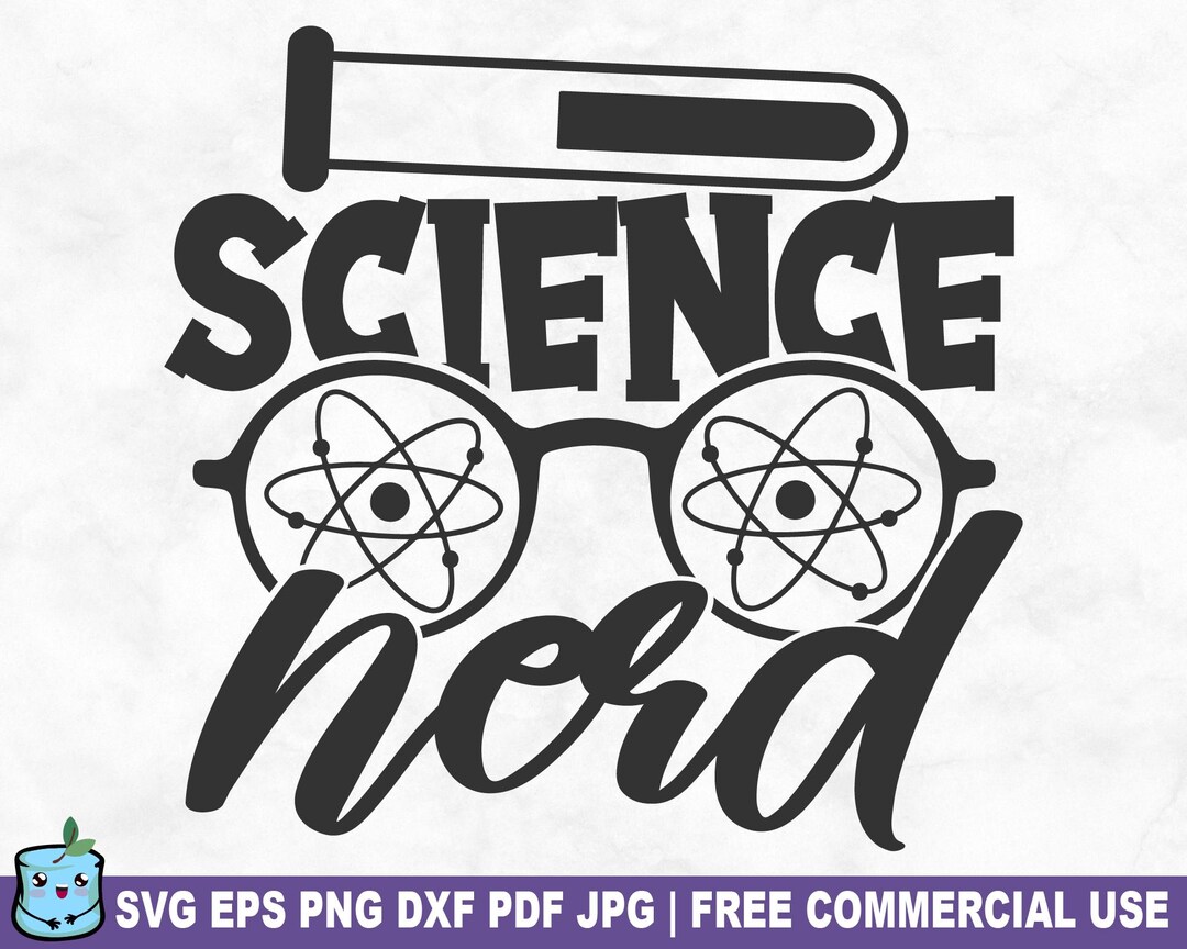 Science Nerd SVG Cut File, Funny Science Chemistry SVG for Cricut ...