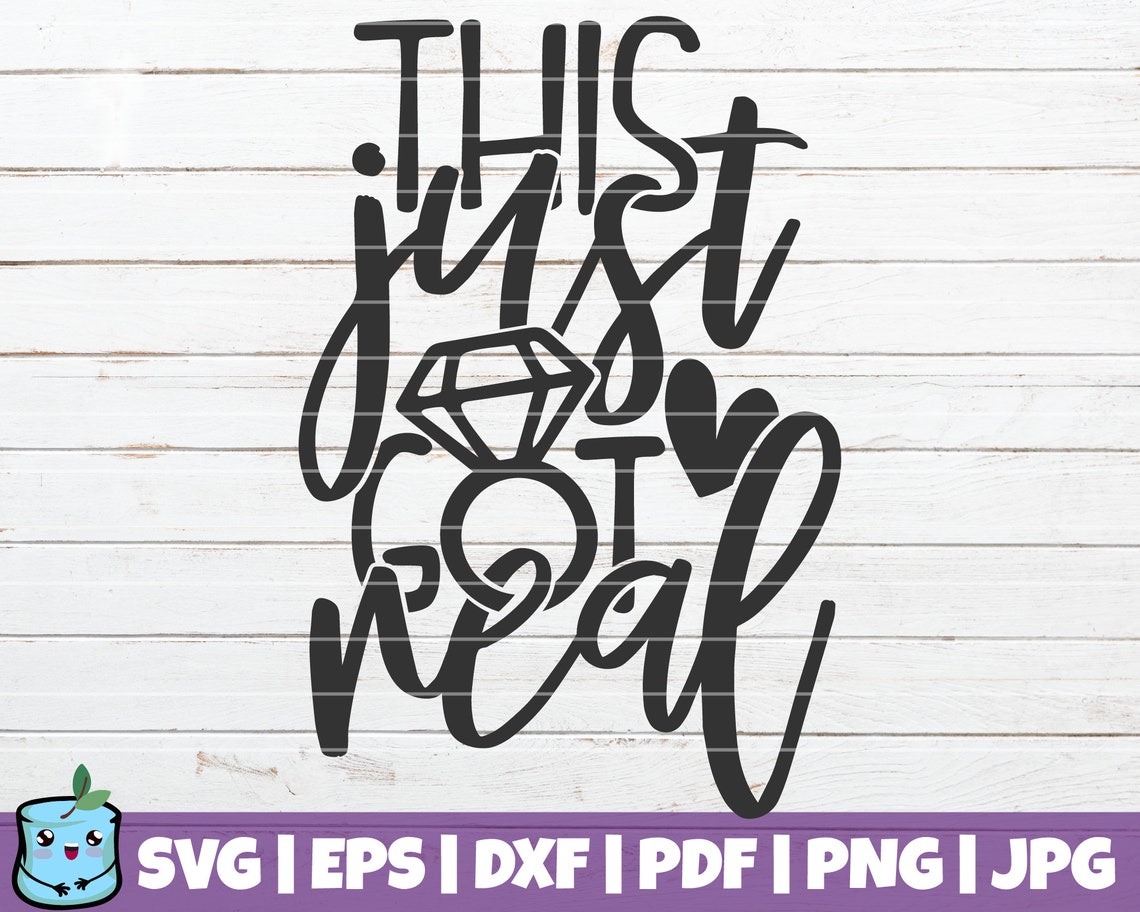 This Just Got Real SVG Cut File Commercial Use Instant - Etsy