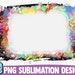 Bleached Sublimation Frames Bundle | Distressed Frames PNG Print ...