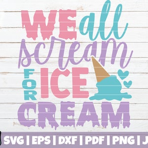 We All Scream for Ice Cream SVG Cut File Commercial Use - Etsy