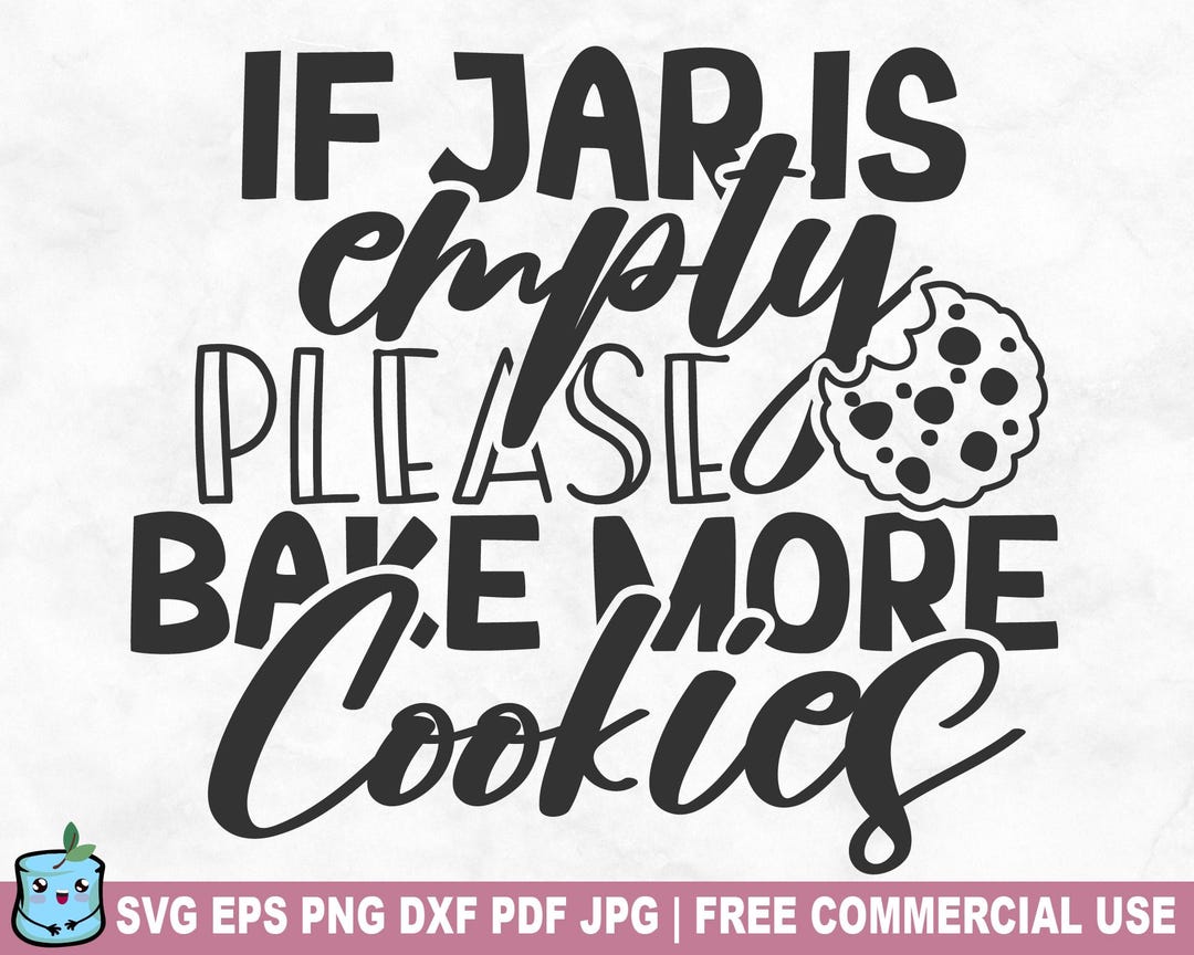 If Jar is Empty SVG Cut File, Funny Farmhouse Cookies Sweets Jar SVG ...