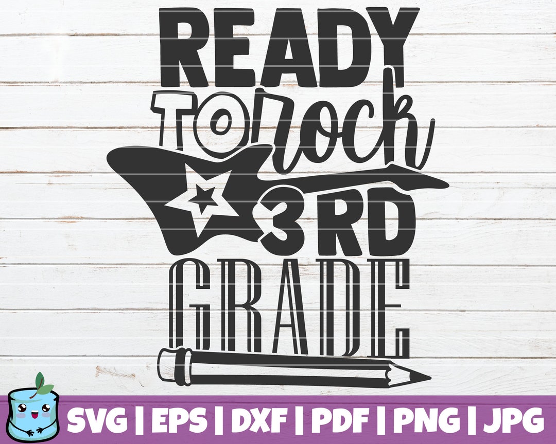 Ready to Rock 3rd Grade SVG Cut File Back to School SVG Commercial Use ...