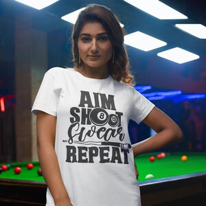 Aim Shoot Swear Repeat SVG Cut File | Billiard | Commercial Use | Instant Download | Printable ...