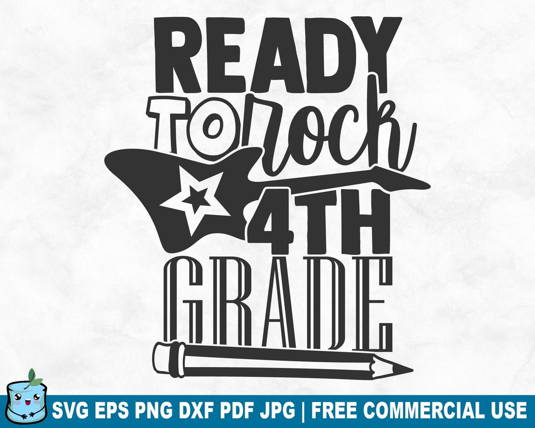 Ready to Rock 4th Grade SVG Cut File, 4th Grade Boy Girl SVG for Cricut ...