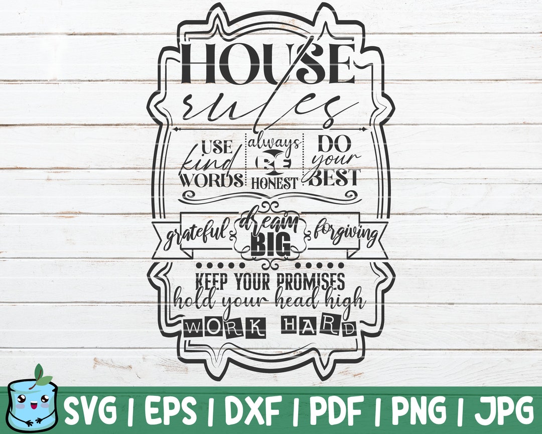 House Rules SVG Cut File | Commercial Use | Instant Download | Home ...