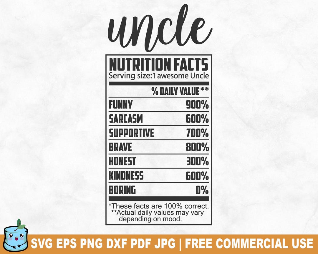 Uncle Nutrition Facts SVG Cut File, Funny Family Label SVG for Cricut ...