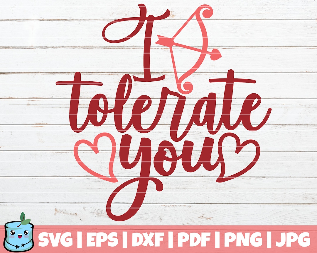 I Tolerate You SVG Cut File Commercial Use Instant Download Printable ...