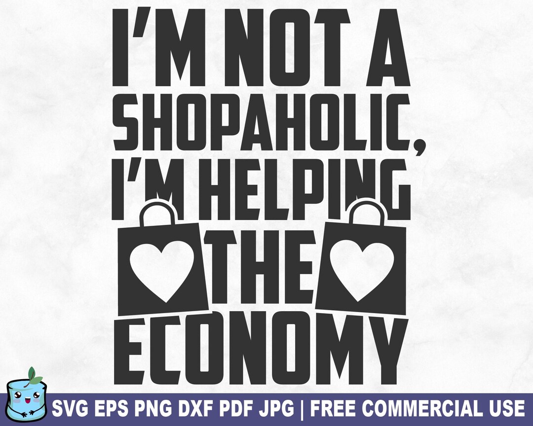 I'm Not A Shopaholic SVG Cut File, Funny Tote Shopping Bag SVG for ...