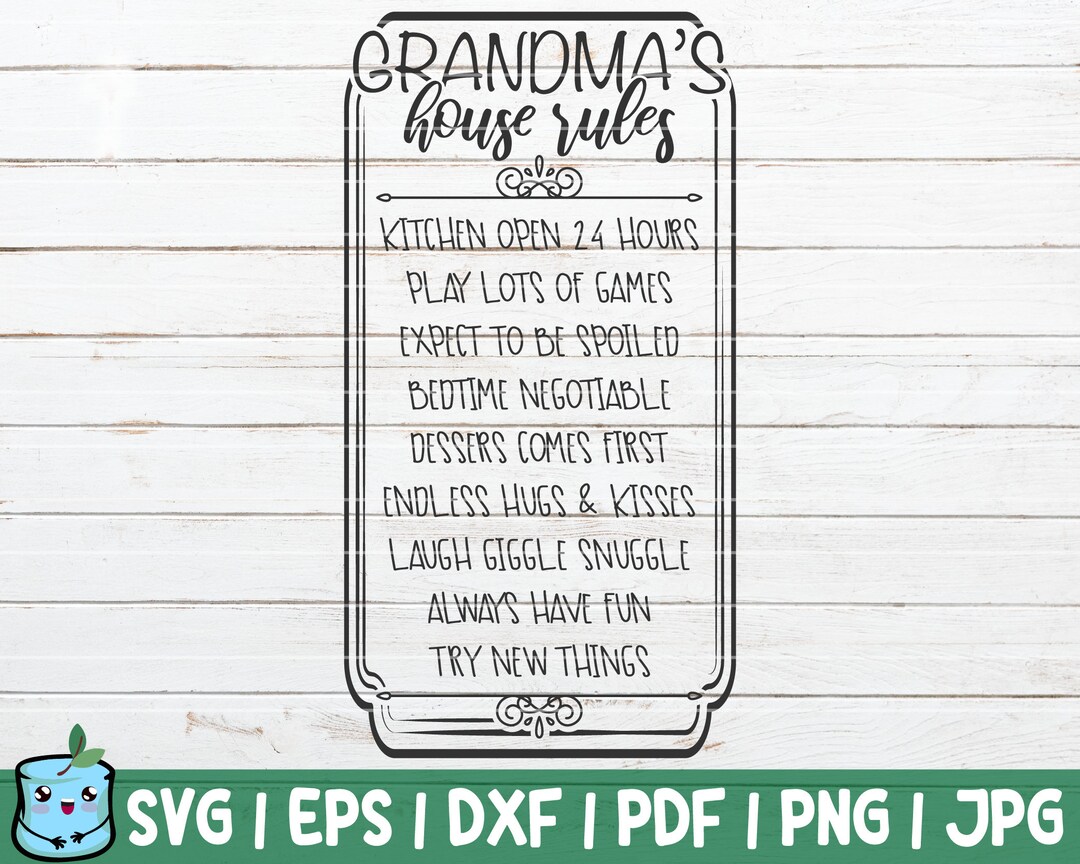 Grandma's House Rules SVG Cut File Commercial Use Instant Download Home ...