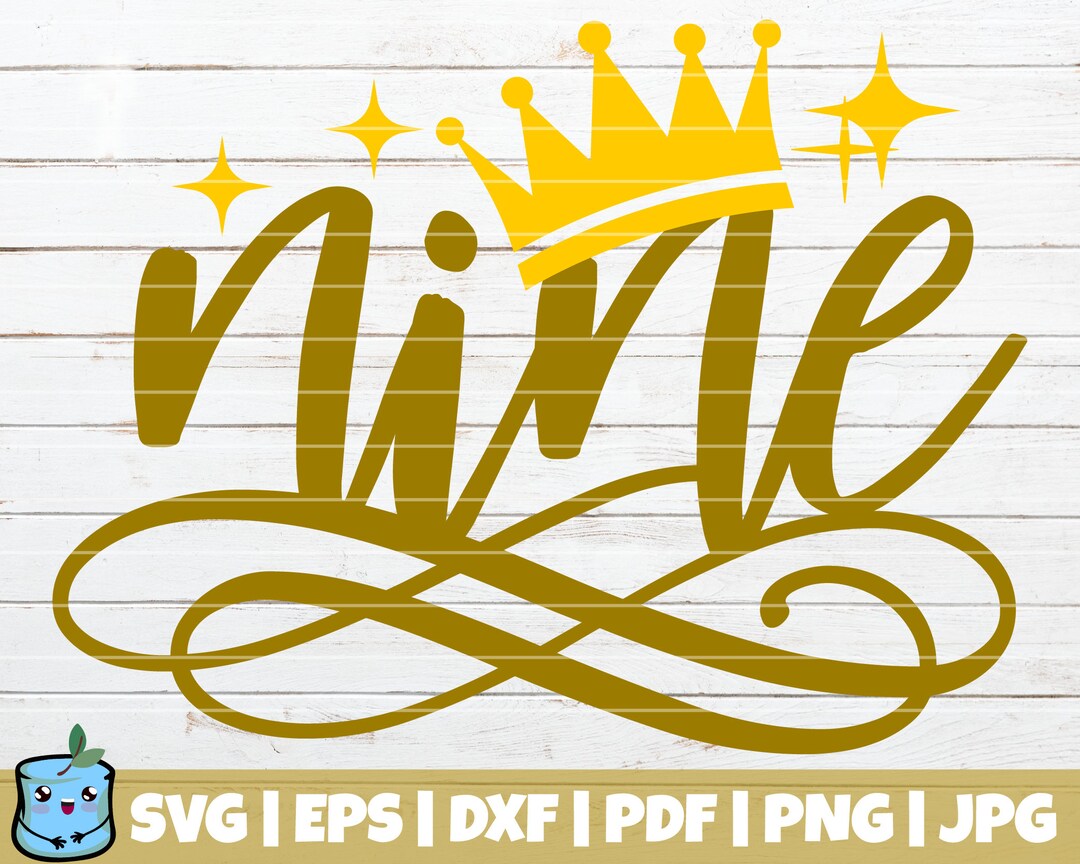 Princess Number Nine SVG Cut File Commercial Use Instant Download ...