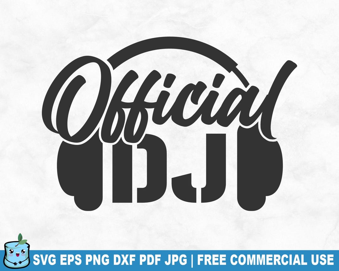 Official Dj SVG Cut File | Instant Download | Commercial Use | Disc ...