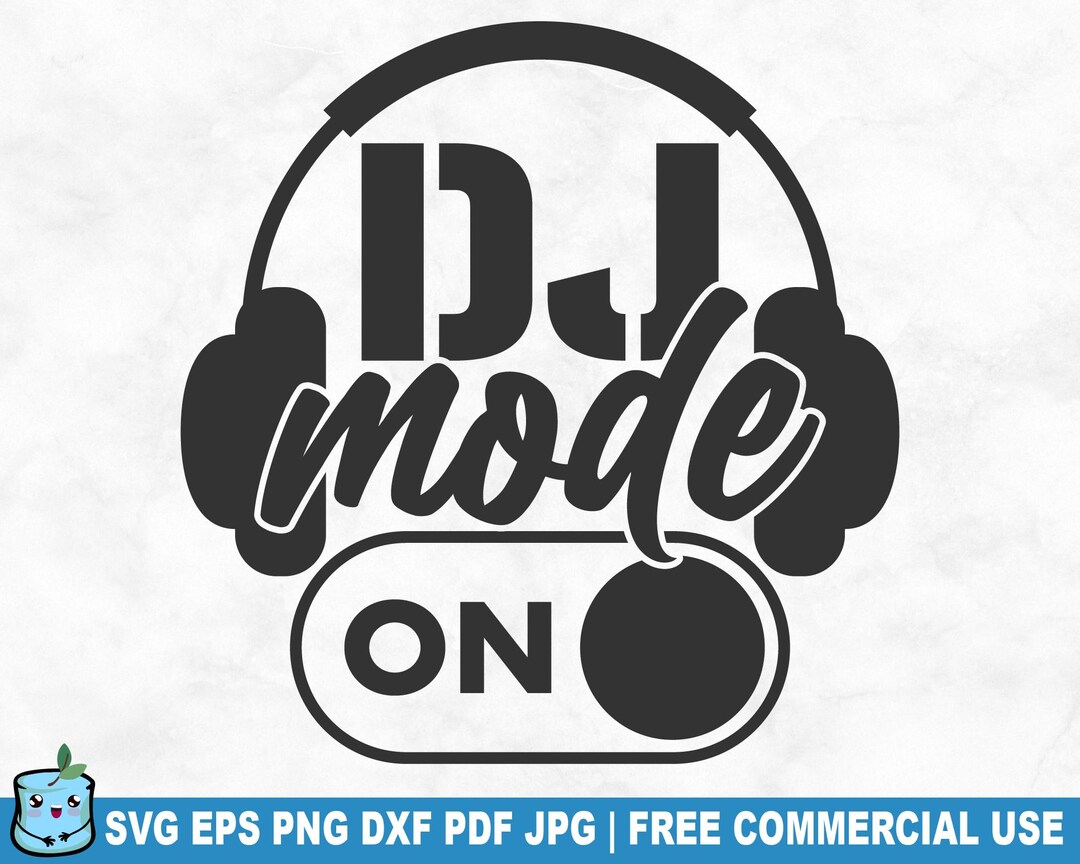 Dj Mode on SVG Cut File | Instant Download | Commercial Use | Disc ...