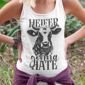 Heifer Gonna Hate SVG Cut File | Farm Life SVG | Instant Download ...