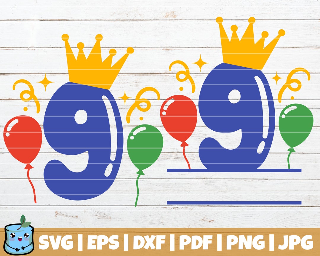 Balloons Birthday Number Nine SVG Cut File | Split Monogram SVG ...