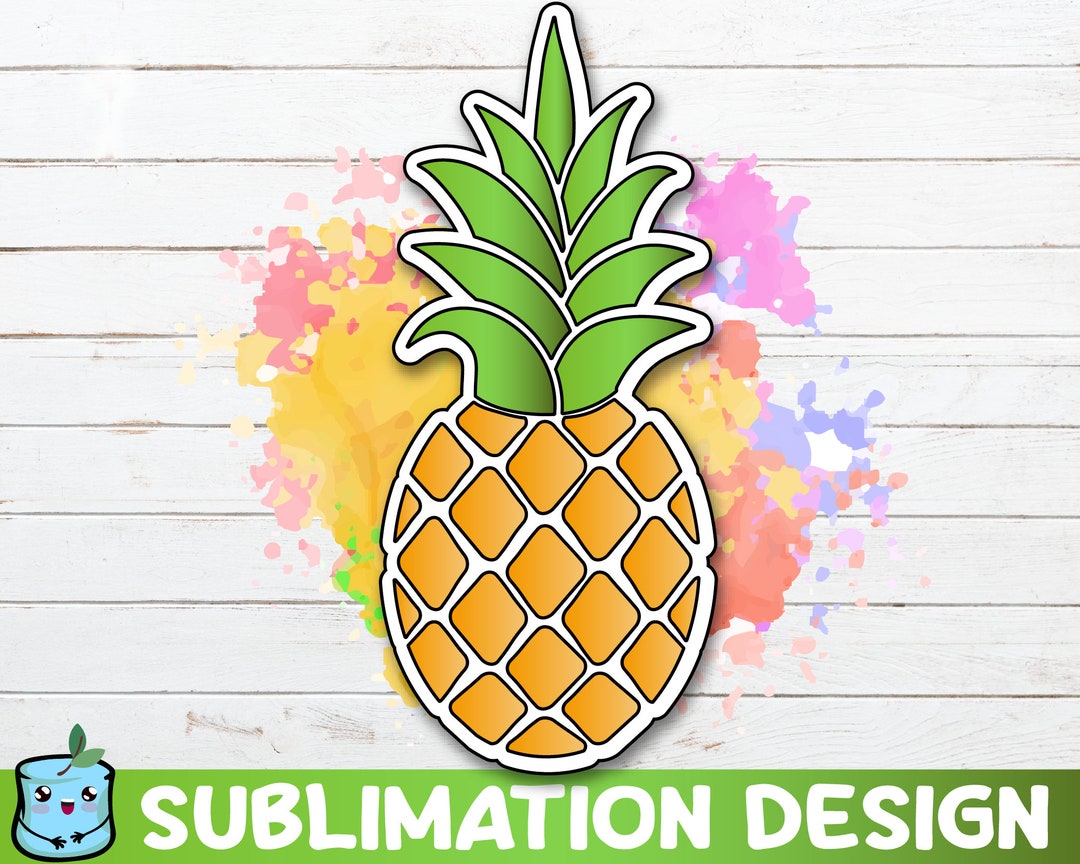 Pineapple Sublimation Design Sublimation Transfer Commercial Use ...